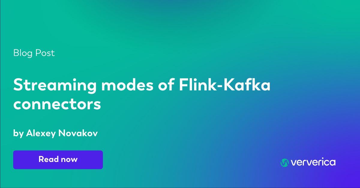 Streaming modes of Flink-Kafka connectors